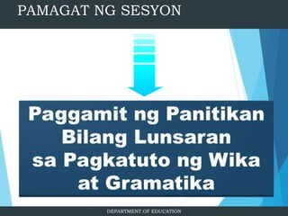 Panitikan Bilang Lunsaran ng Wika at Gramatika.pptx