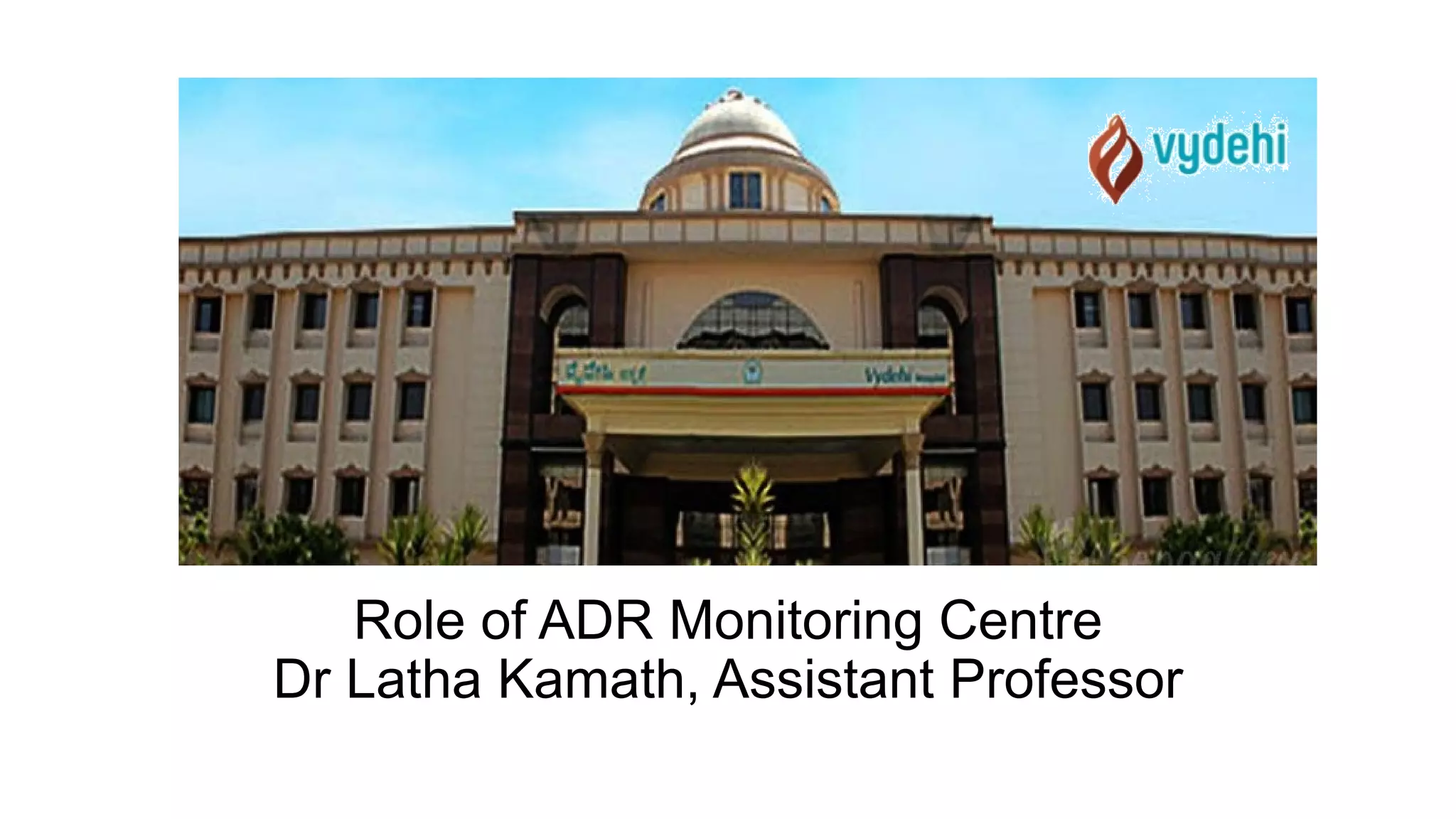 Role of ADR monitoring centre | PDF