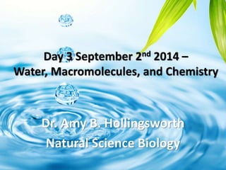 Day 3 September 2nd 2014 Chapters 1 and 2 Chemistry and Water and Carbs, oh my! | PPT