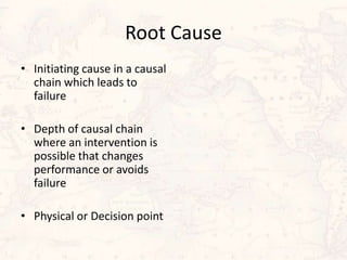 Reliability Maintenance Engineering 3 - 2 Root Cause Analysis | PPTX