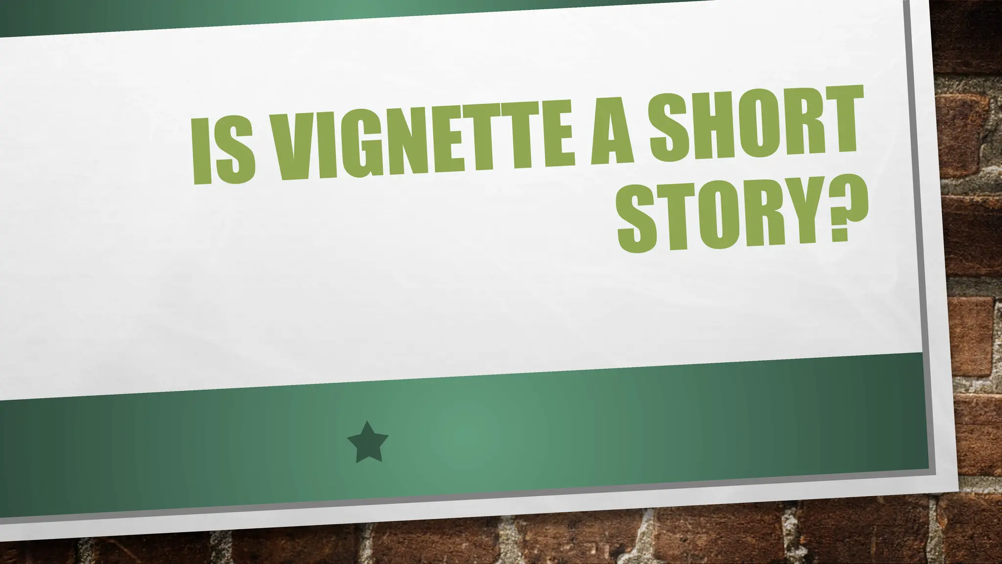 HOW_TO_WRITE_A_VIGNETTE_IN_LITERATURE.pptx | Books and Literature