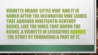 HOW_TO_WRITE_A_VIGNETTE_IN_LITERATURE.pptx