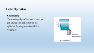 WORKSHOP TECHNOLOGY-Lathe and operation. | PPTX