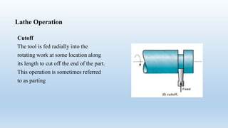 WORKSHOP TECHNOLOGY-Lathe and operation. | PPTX
