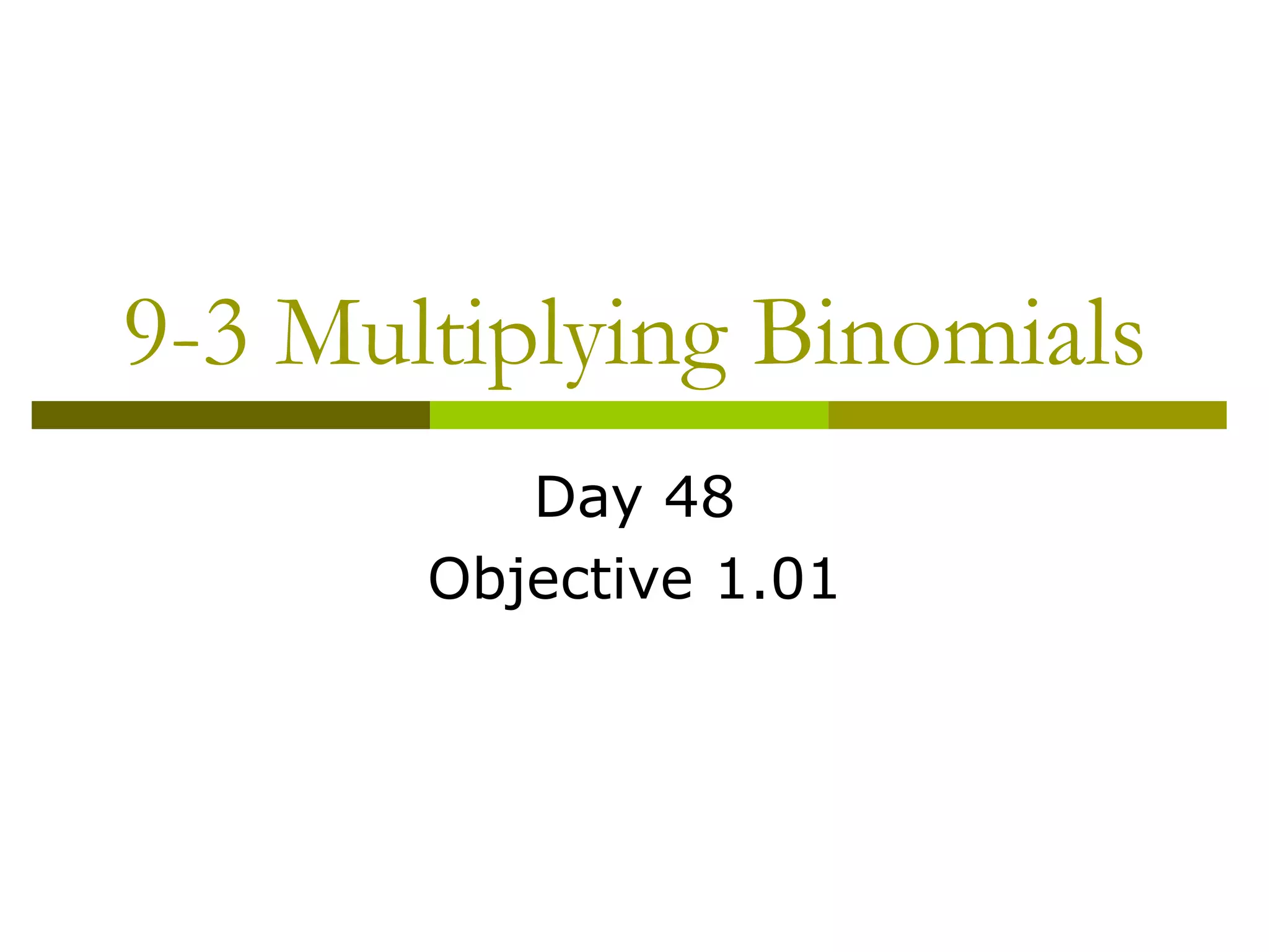 Multiplying binomials | PPT