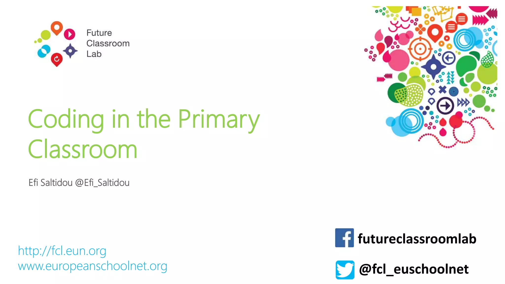Coding in the primary classroom - Efi Saltidou, European Schoolnet | PDF