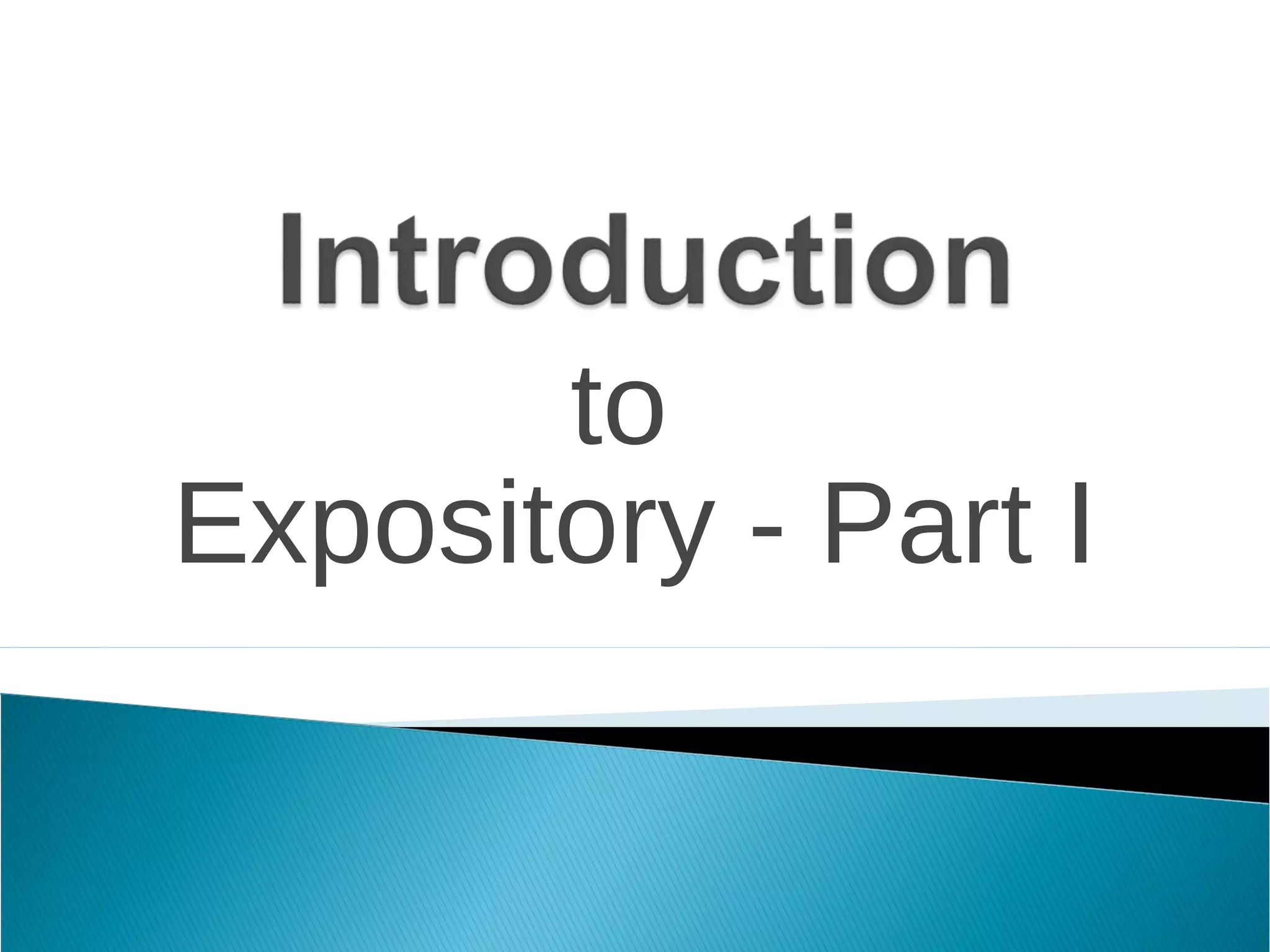 Day 5 introduction to expository | PPT | Books and Literature