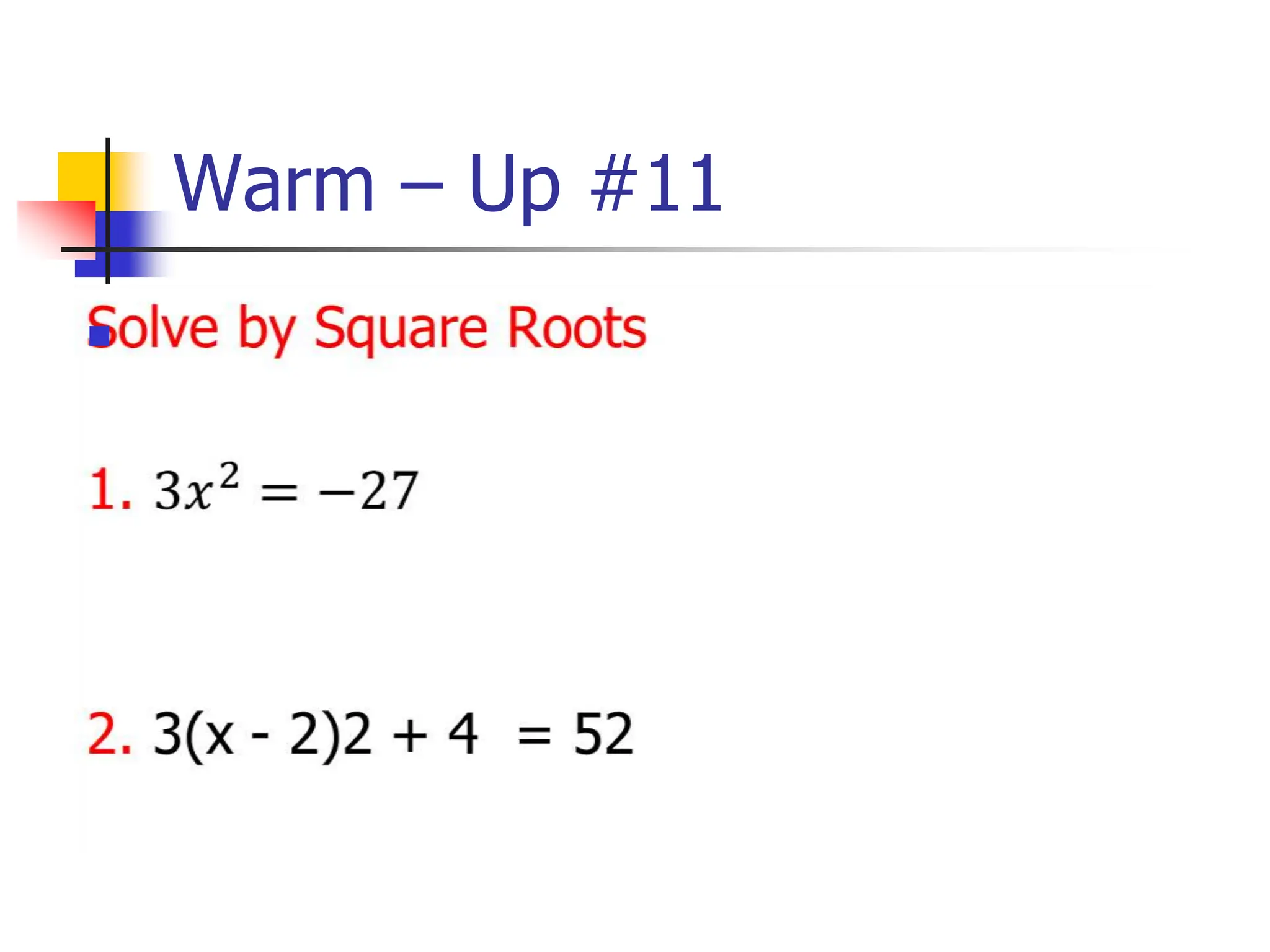 Day 5 - NOTES Completing the Square.ppt