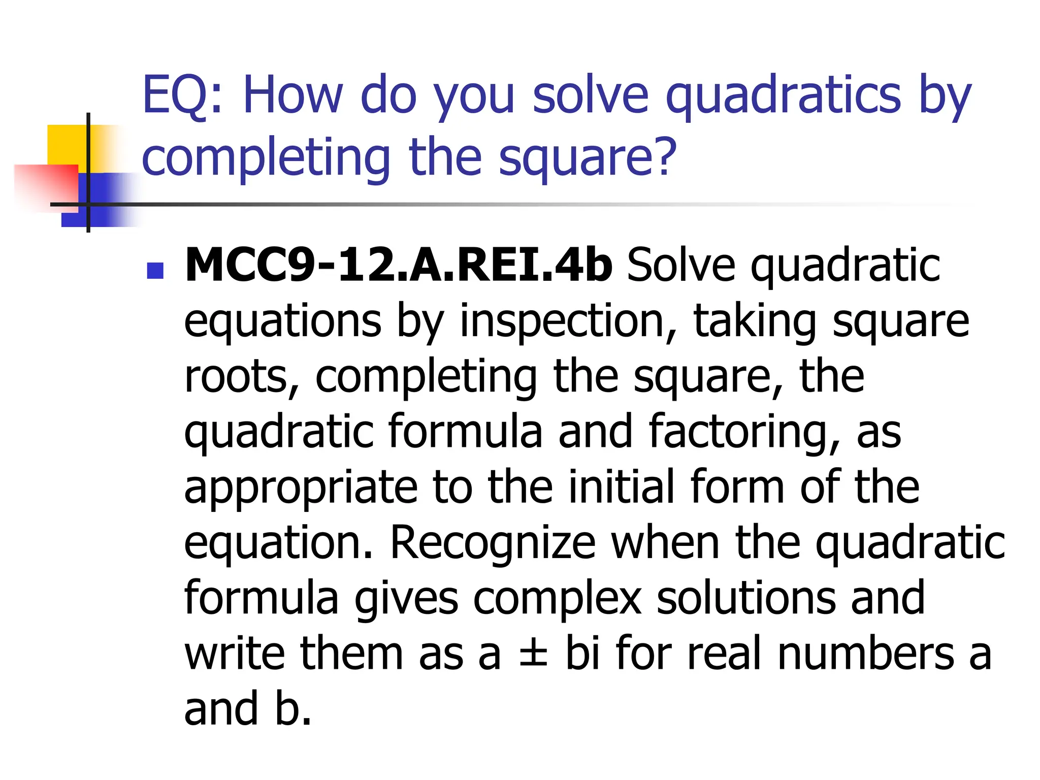 Day 5 - NOTES Completing the Square.ppt