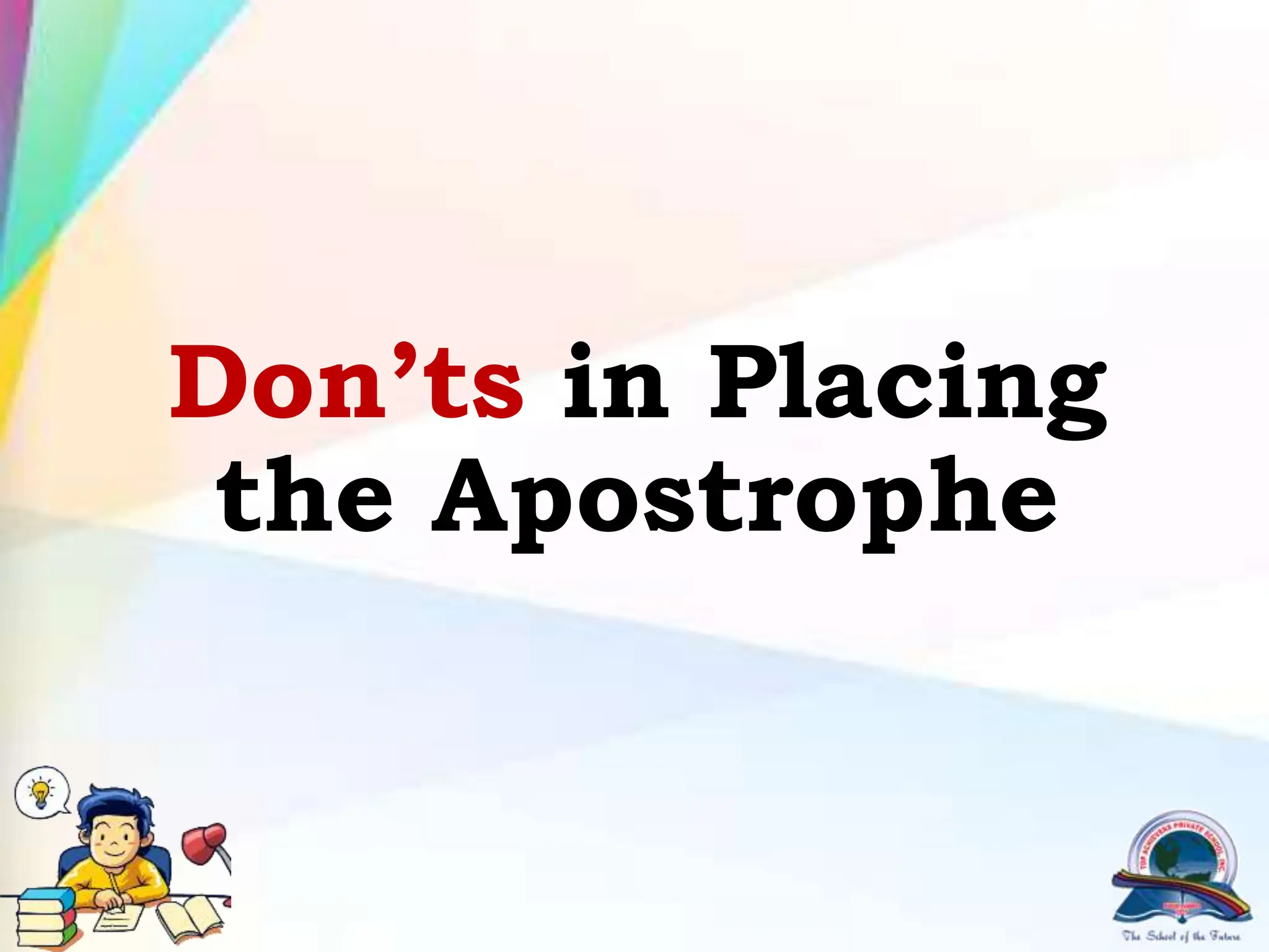 Day 5-Using the apostrophe correctly.pptx