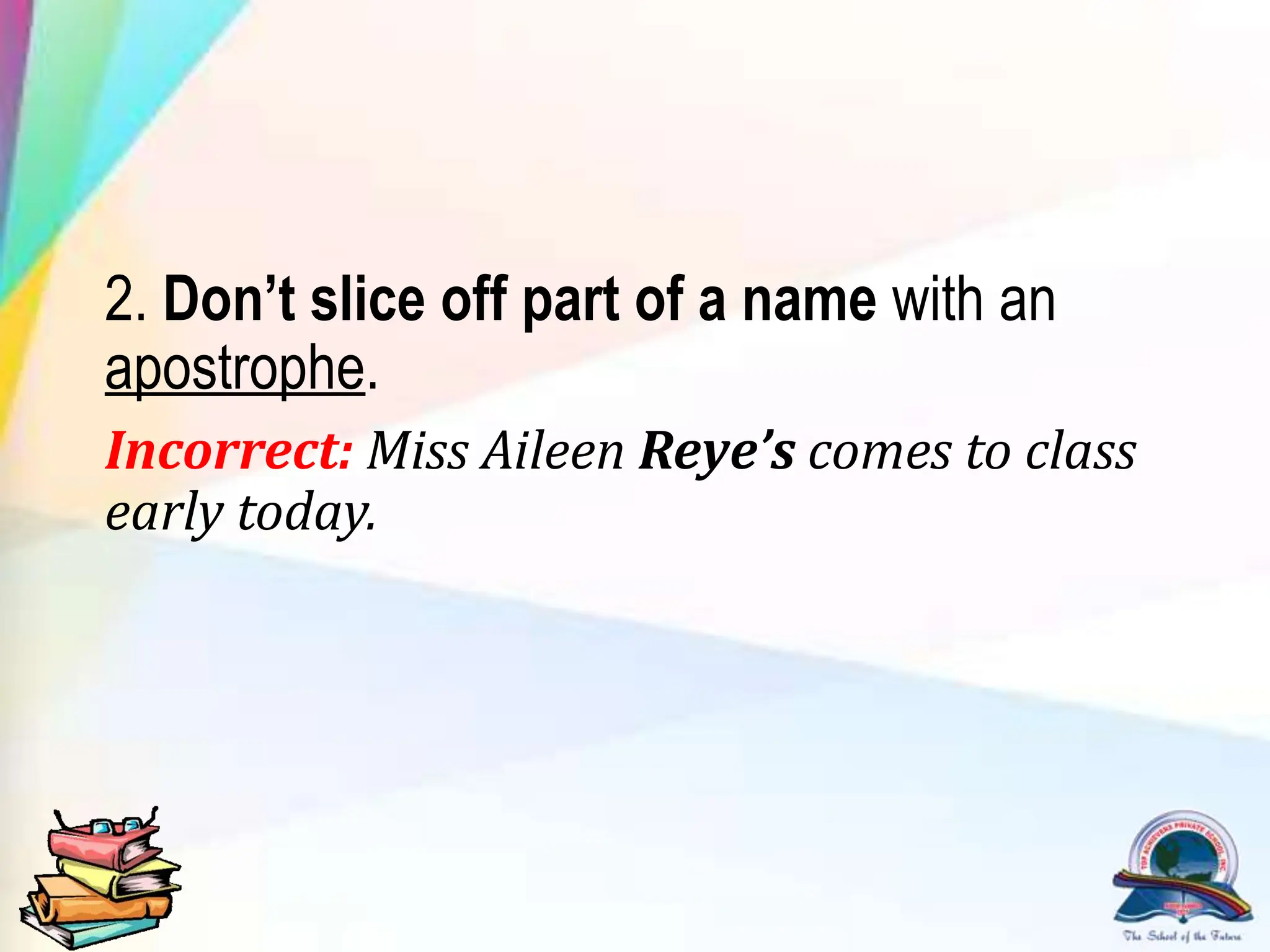 Day 5-Using the apostrophe correctly.pptx