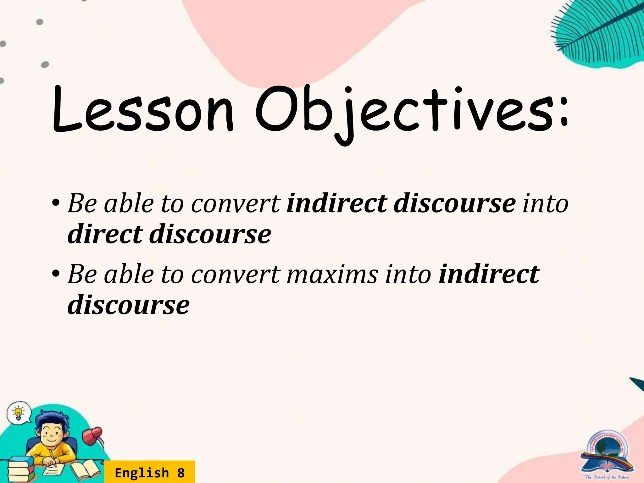 Day 5-Using the direct discourse and indirect discourse (3).pptx