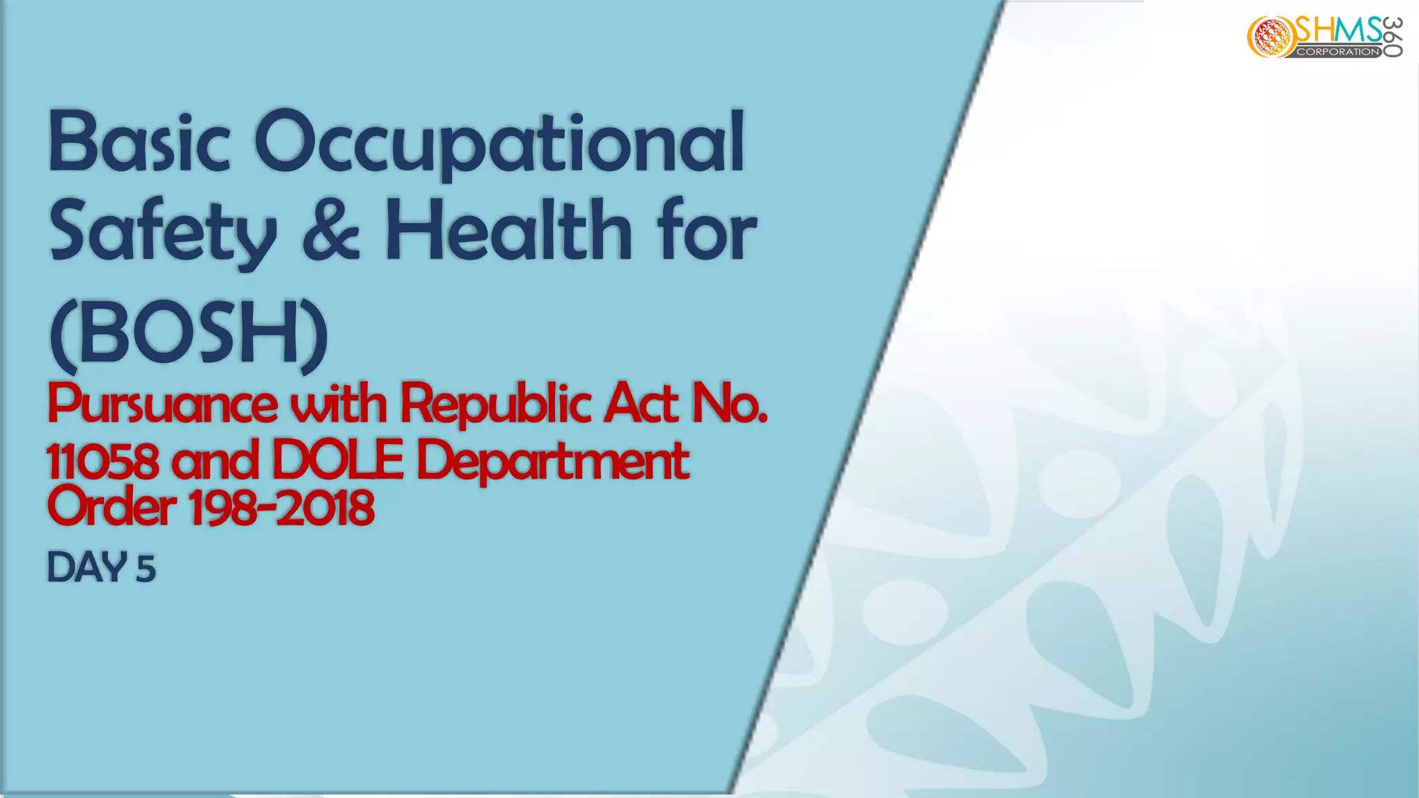 Day 5 - Workplace Emergency Preparedness, ECP, OSH Legislations, OSH ...