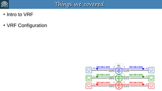 CCNA300-201Day+54+(part+3)+Slides+-+VRF.pdf