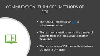 Turn off process of thryristor | PPTX