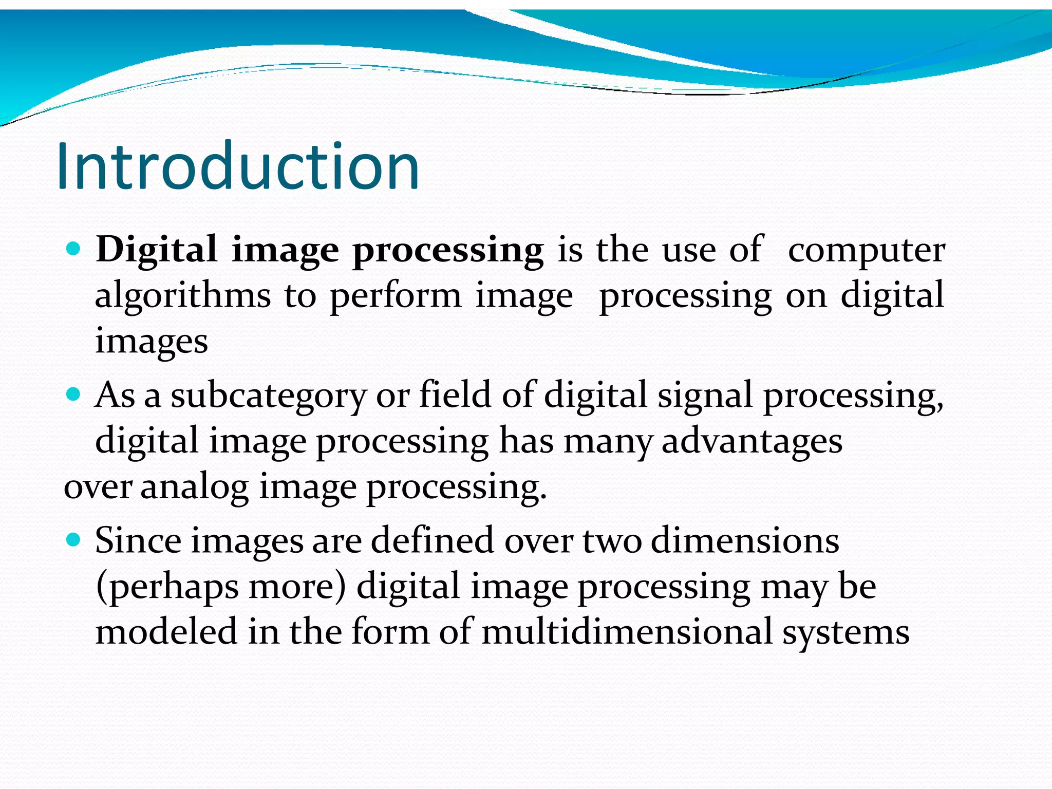 DIGITAL IMAGE PROCESSING - Day 5 Applications of DIP | PDF