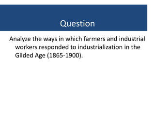 Day 5 gilded age progressives group b | PPTX | Land and Farms | Real Estate