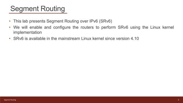 Day5_Lab_9_Introduction_to_Segment_Routing_over_IPv6_SRv6.pdf