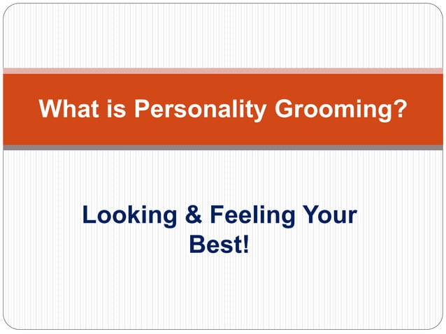 Personality Grooming | PPTX