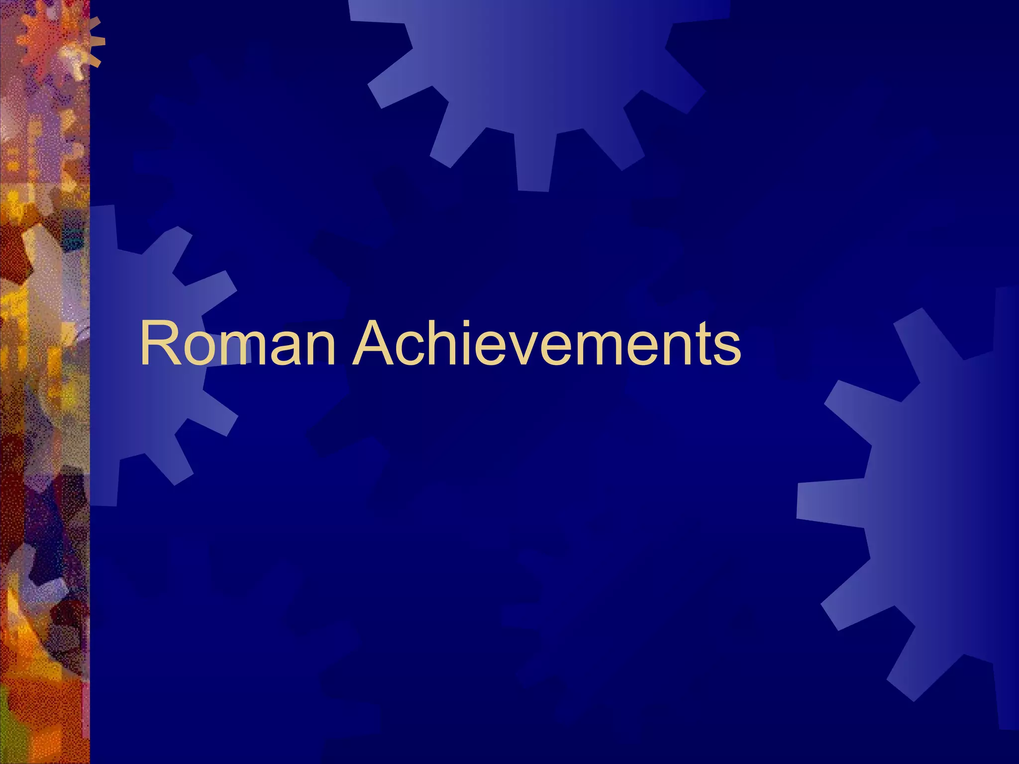 Roman Achievements & Fall of the Empire | PPT