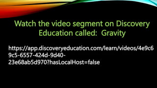 Day 6 - Force and Motion - How Distance and Mass Affect Gravity Power ...