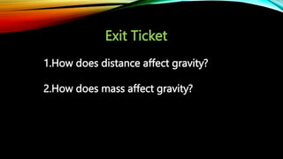 Day 6 - Force and Motion - How Distance and Mass Affect Gravity Power ...