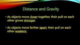 Day 6 - Force and Motion - How Distance and Mass Affect Gravity Power ...