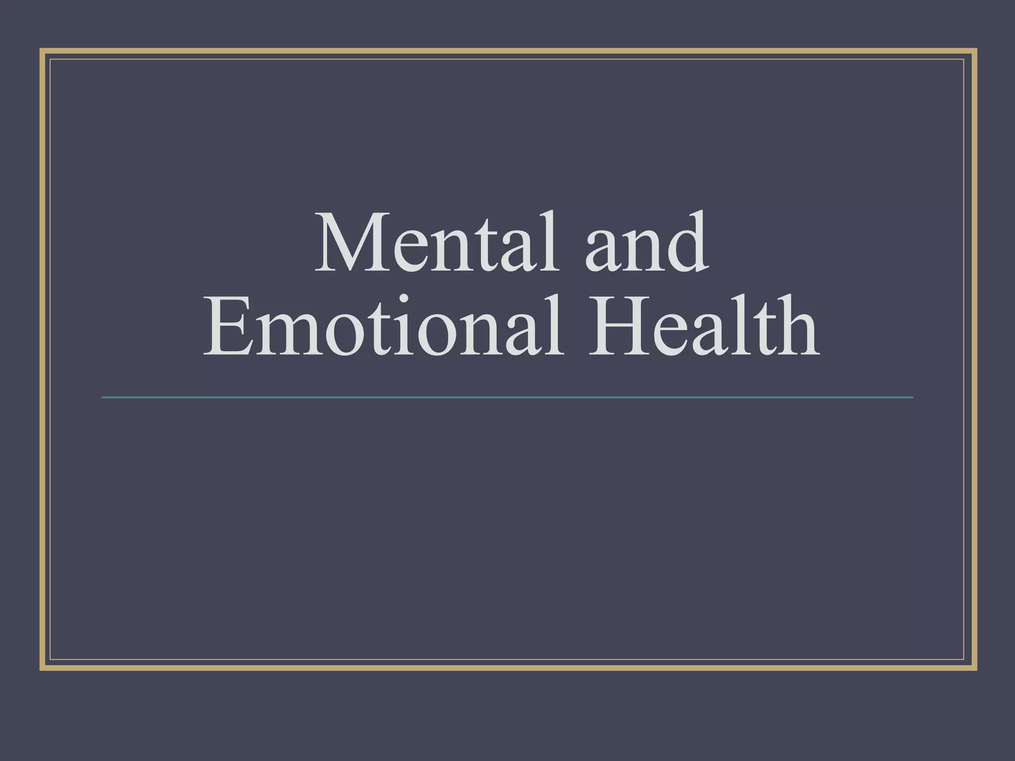 Mental & Emotional Health | PPT