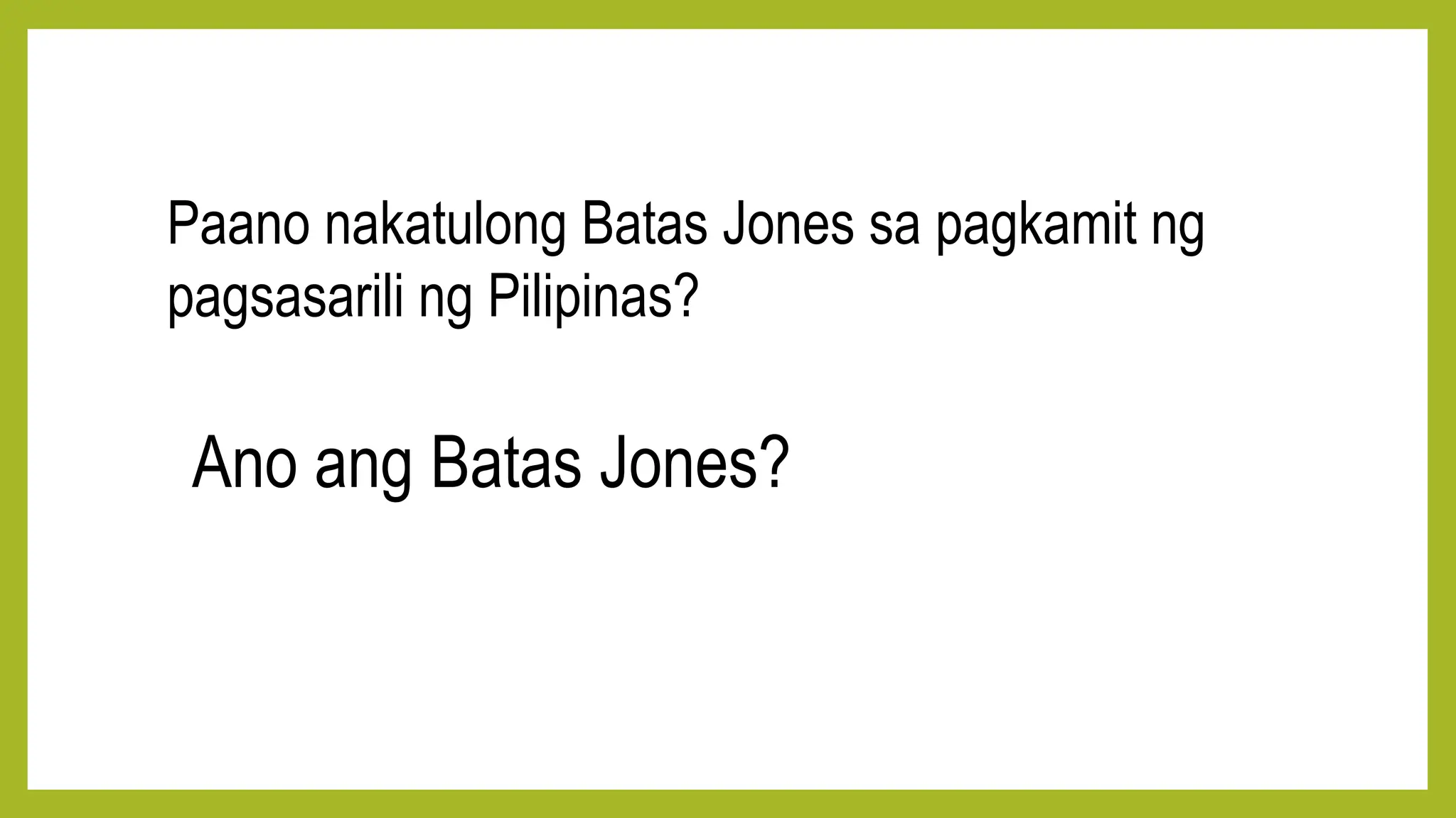 DAY 7 -9 AP Q2 JONES @ MISYONG PANGKALAYAAN.pptx
