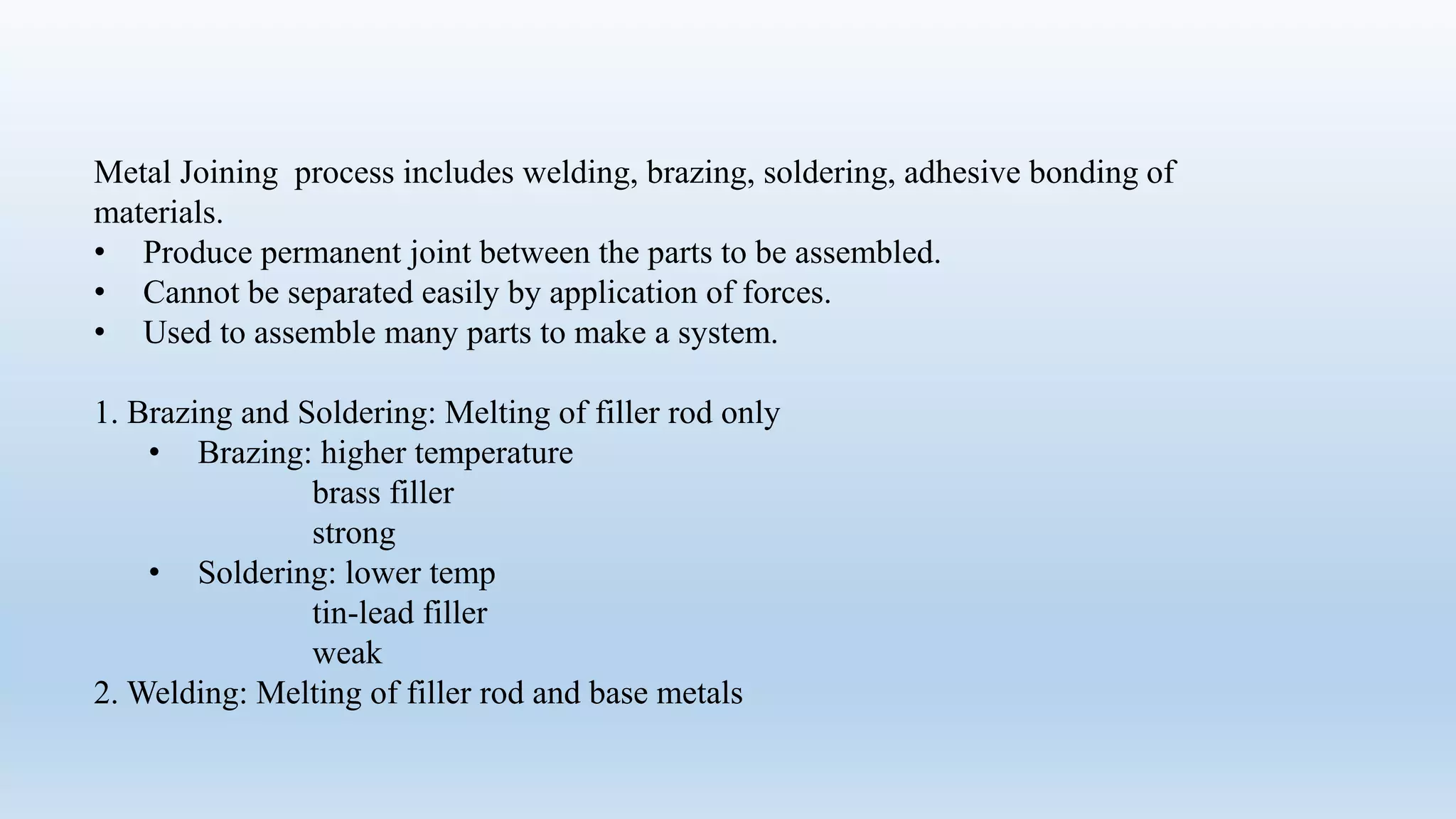 Metal Joining Process- Welding, Brazing and Soldering | PPTX