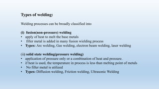 Metal Joining Process- Welding, Brazing and Soldering | PPTX