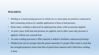 Metal Joining Process- Welding, Brazing and Soldering | PPTX