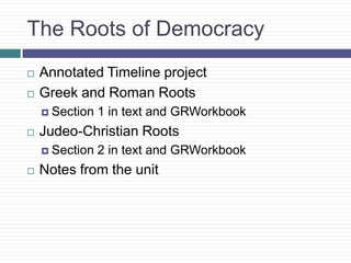 Roots of Democracy Notes | PPTX