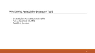 Accessibility testing with WAVE Tool in Detail | PPTX