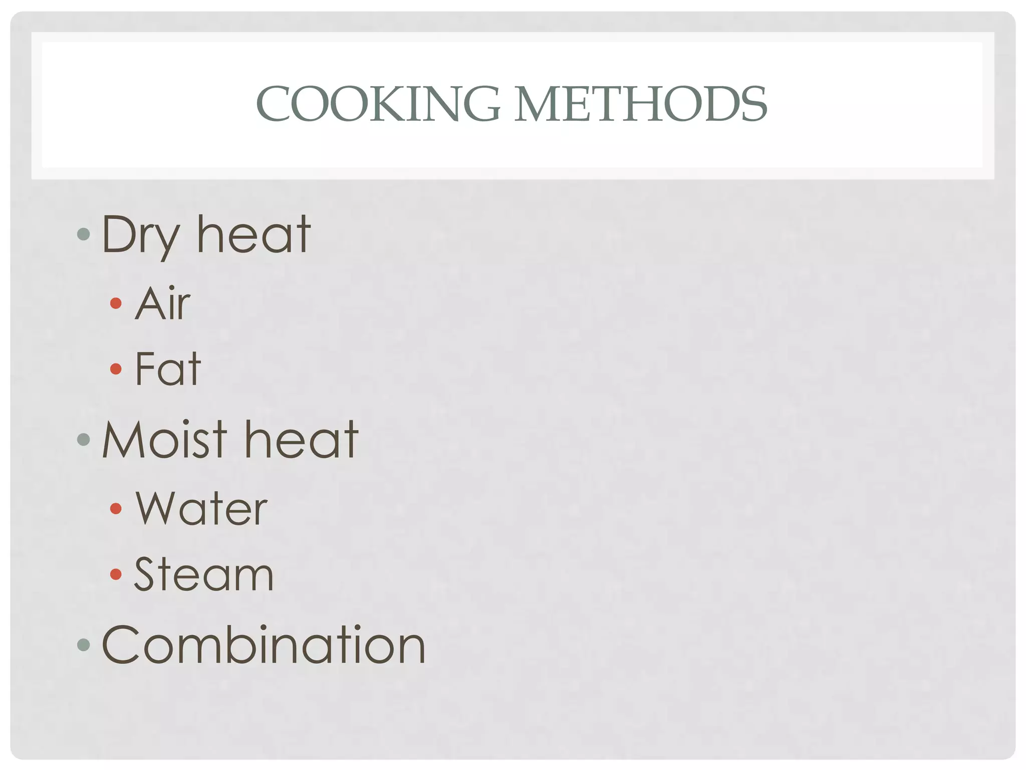 Day 8 heat and cooking | PPTX