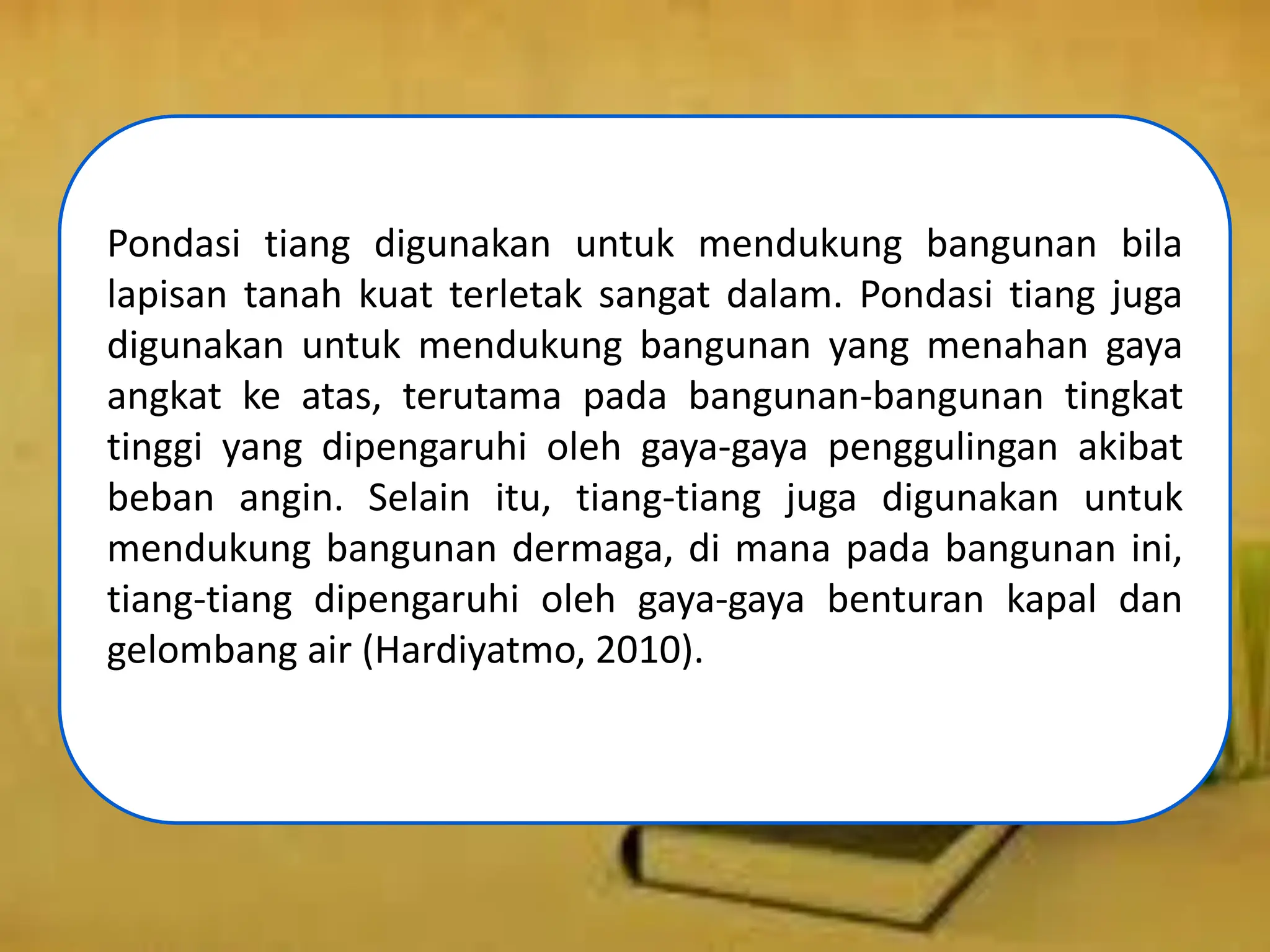 Materu perkuliahan Teknik Pondasi II (Teknik Sipil) | PDF
