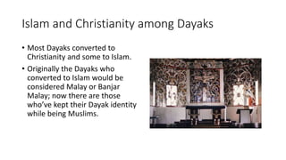 Dayak religion and adat | PPTX | Islam | Religion & Spirituality