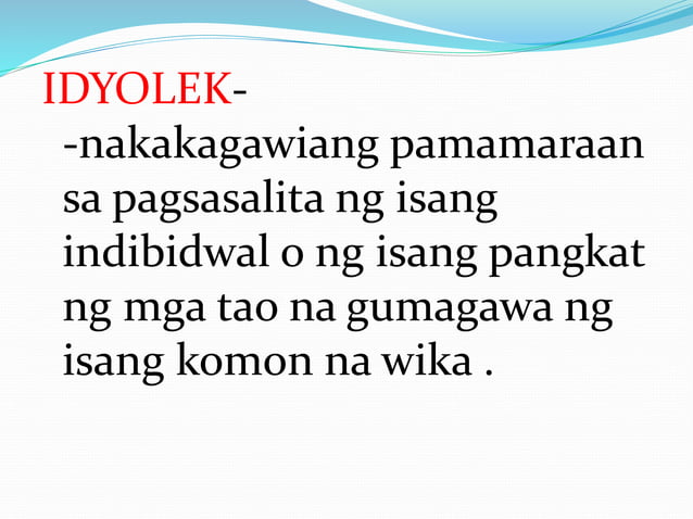 Dayalek at idyolek | PPTX