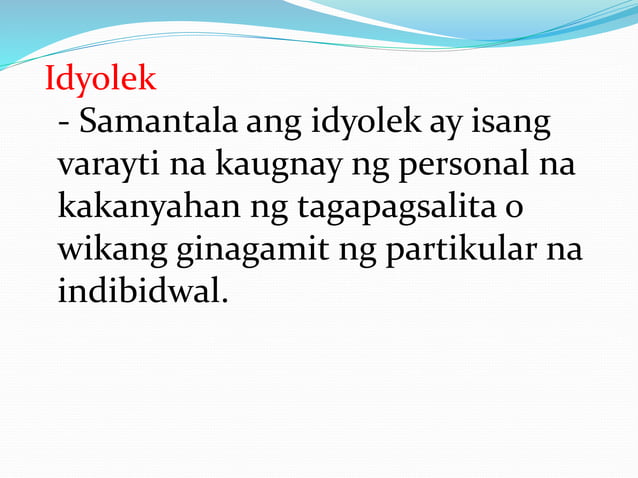 Dayalek at idyolek | PPTX