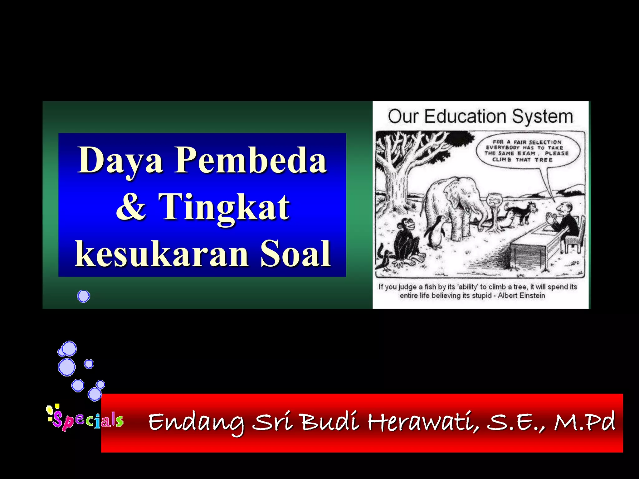 Daya pembeda & tingkat kesukaran | PPT