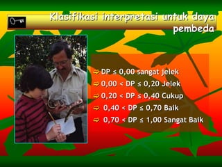 Daya pembeda & tingkat kesukaran | PPT