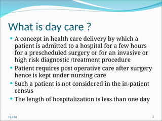Day care services of a hospital and its management | PPT