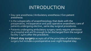 Day care anesthesia | PPTX
