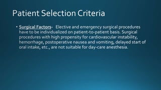 Day care anesthesia | PPTX