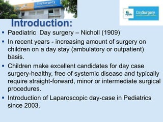 Day care laparoscopic surgery in pediatrics | PPT