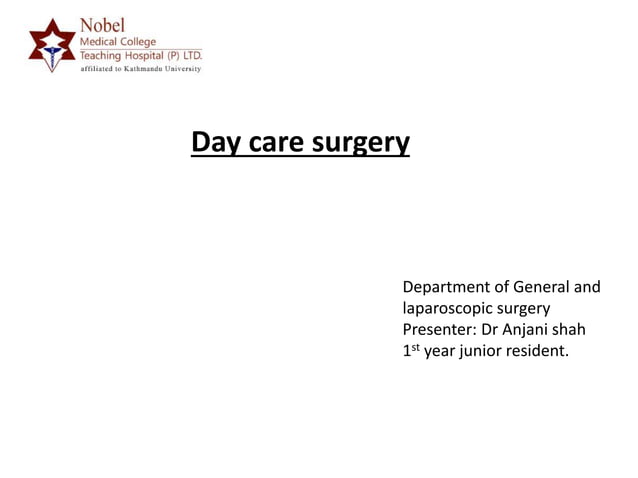 day care surgery.pptx 1st year resident## | PPT