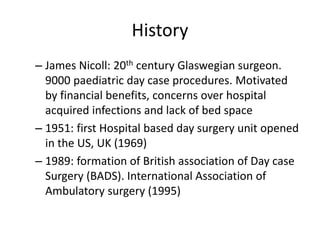 Day case surgery | PPTX
