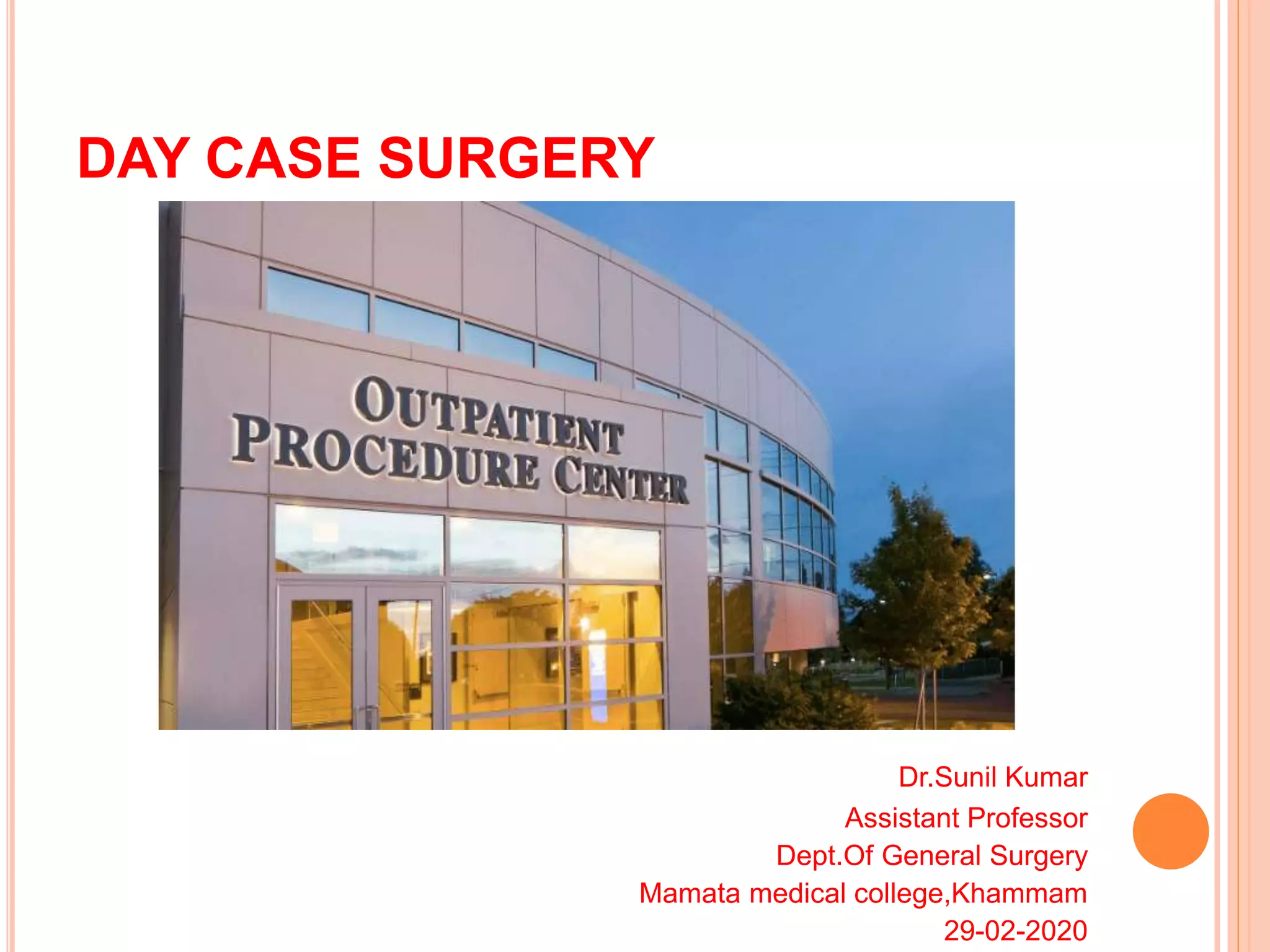Day case surgery | PPTX