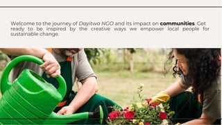 "A Beacon of Hope: The Dayitwa NGO's Journey to Empowerment" | PDF