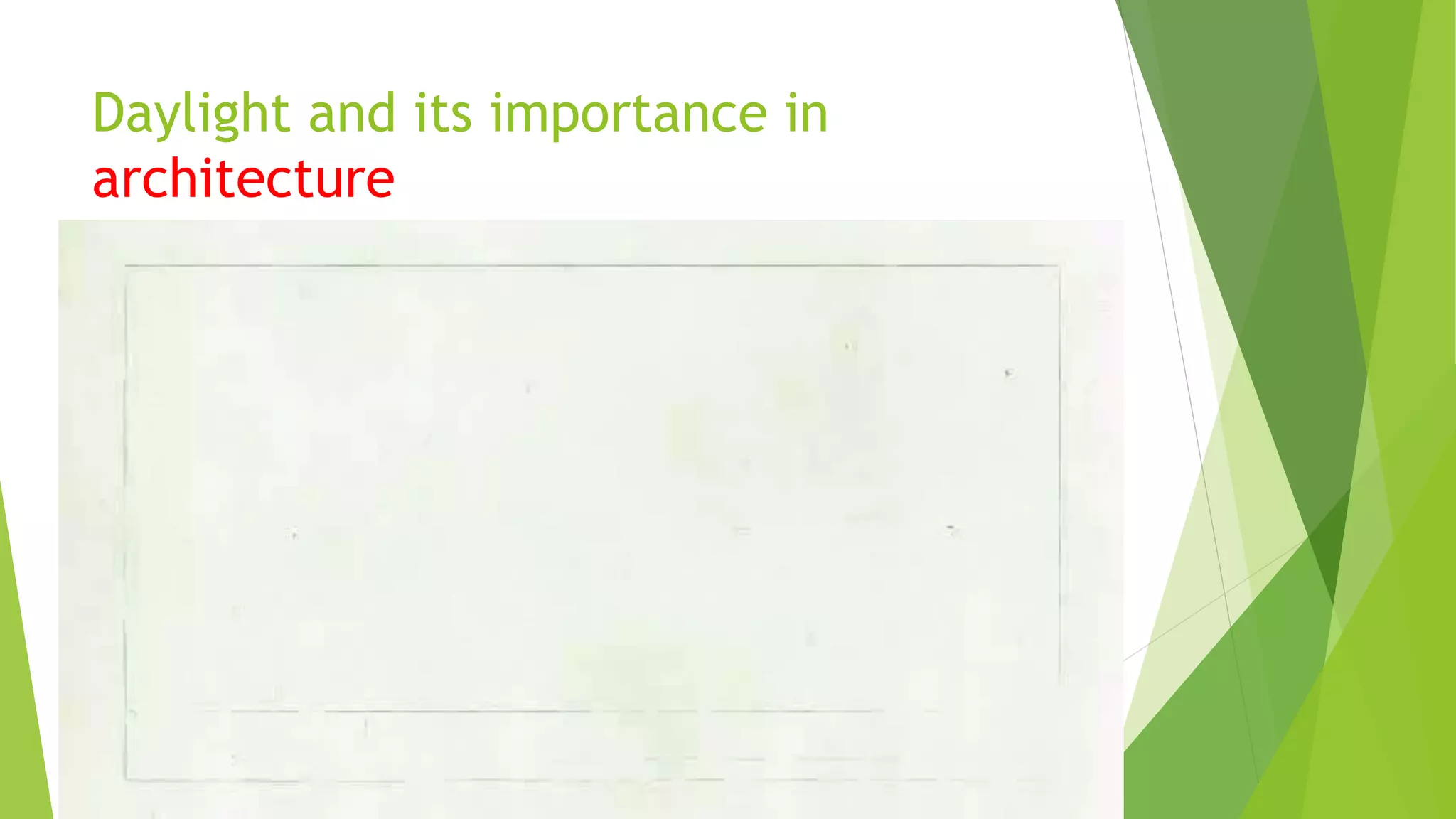 Daylight factor architecture | PPTX